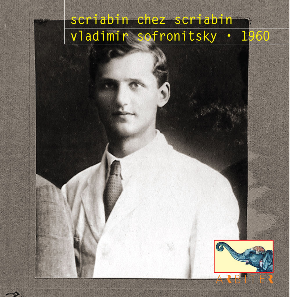 Scriabin chez Scriabin: Live at the Scriabin Museum, 1960 | Arbiter of ...