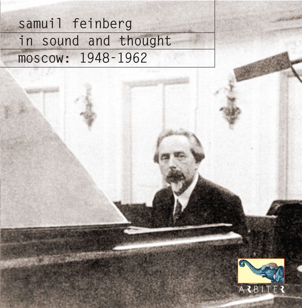 Samuil Feinberg in sound and thought. | Arbiter of Cultural Traditions